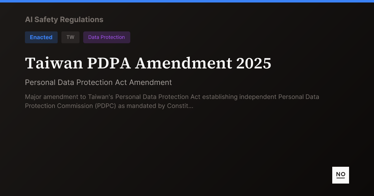 Taiwan PDPA Amendment 2025 - AI Safety Regulations - NOPE